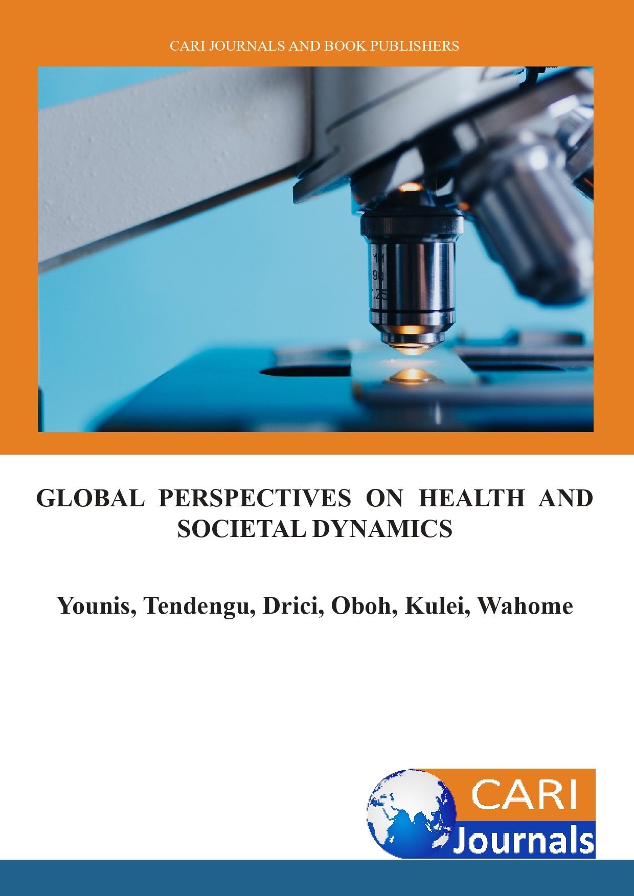 Global Perspectives on Health and Societal Dynamics - CARI Journals