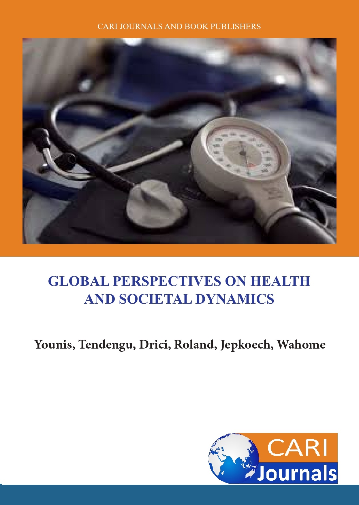 Global Perspectives on Health and Societal Dynamics - CARI Journals