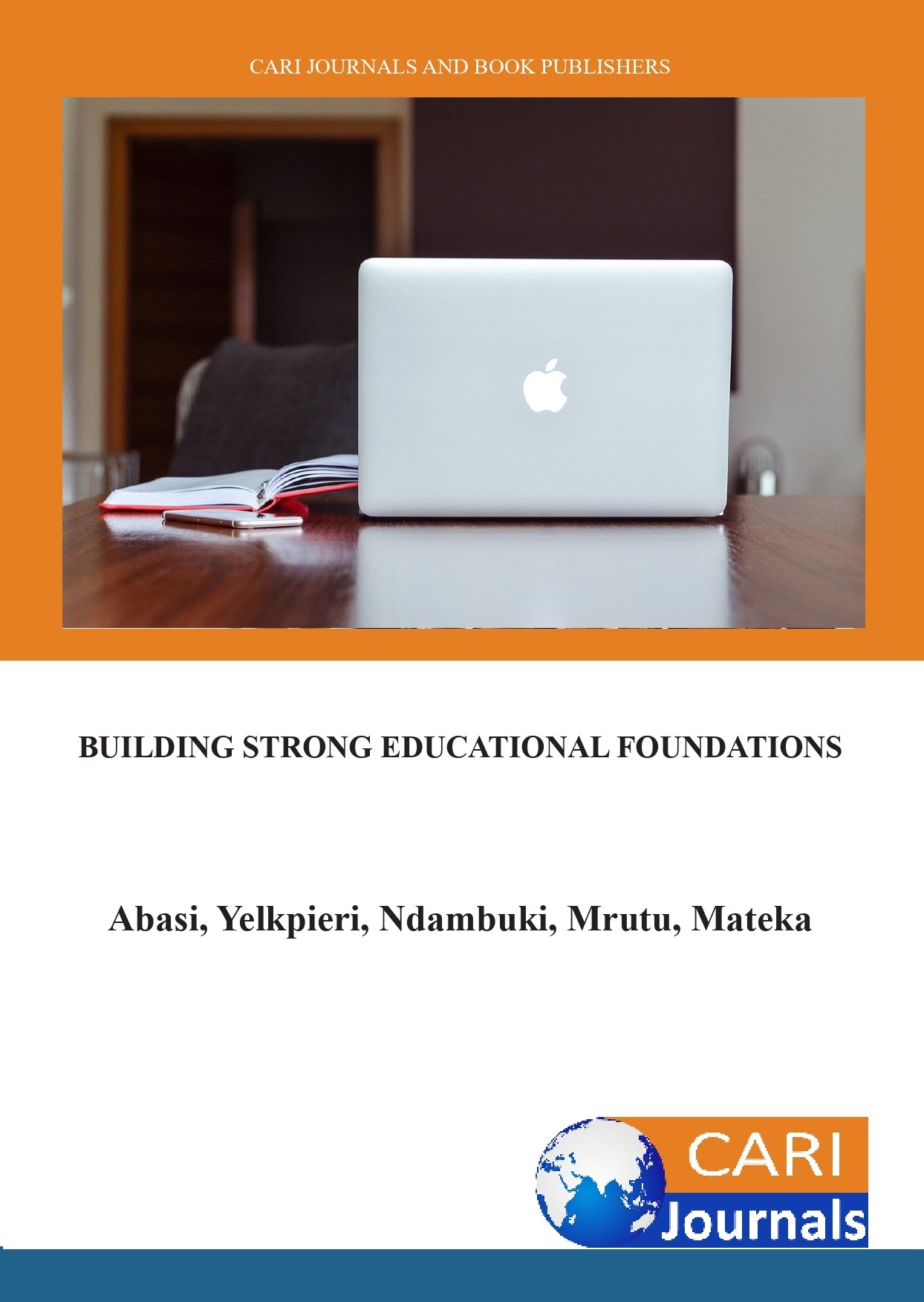 Building Strong Educational Foundations - CARI Journals