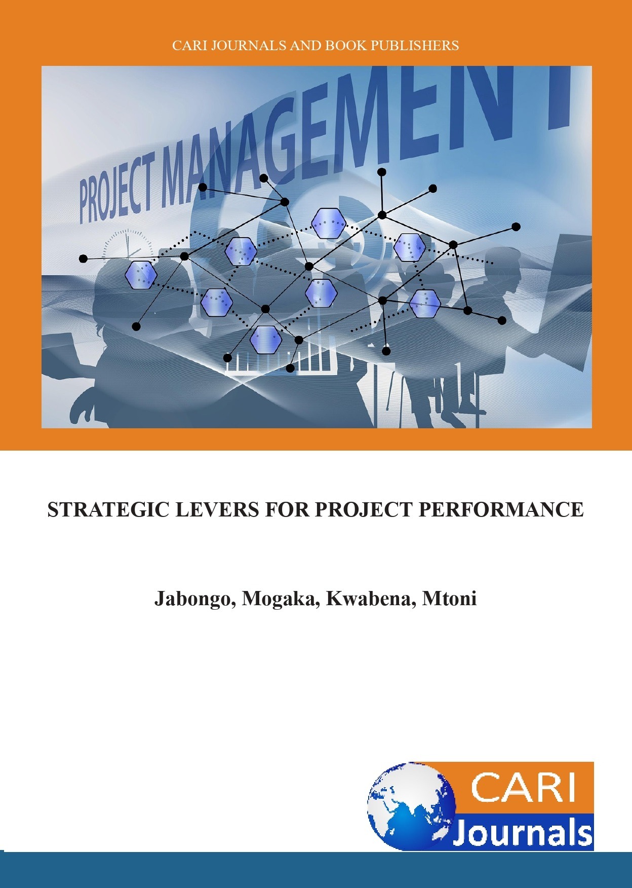 Strategic Levers for Project Performance - CARI Journals